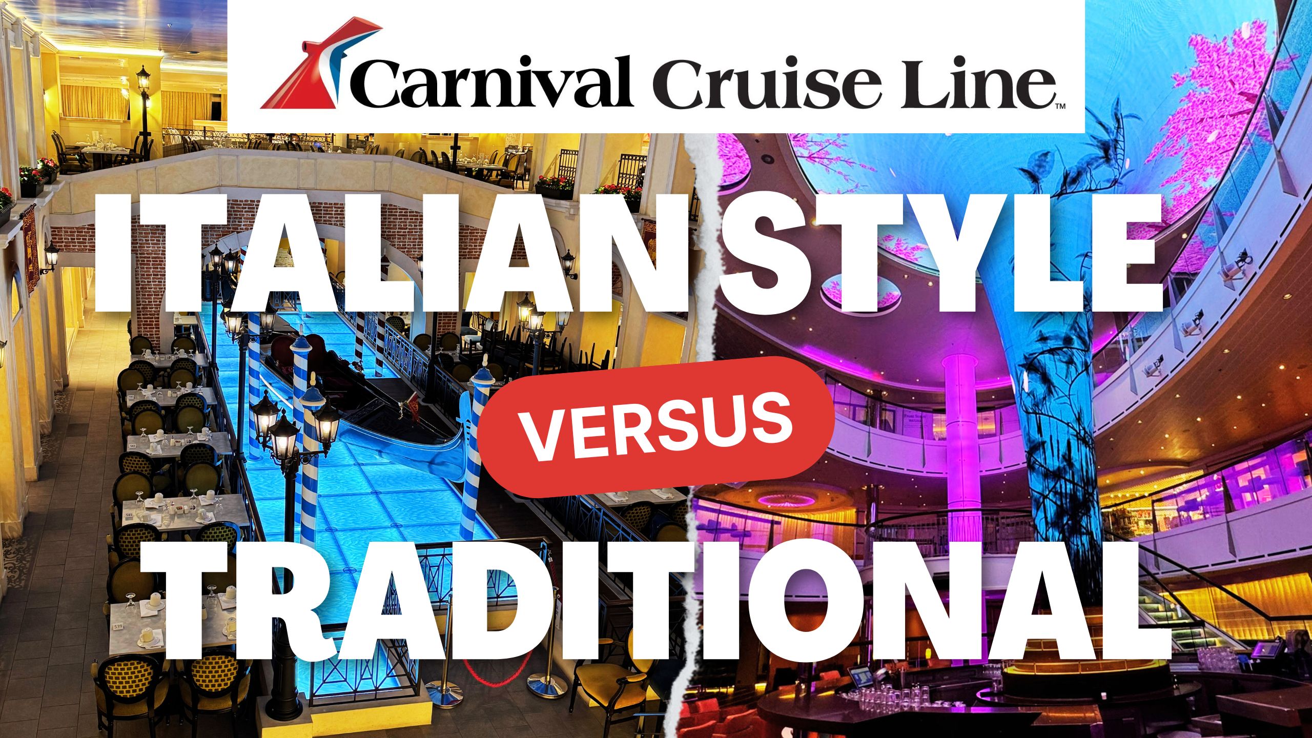 Carnival Italian Style Ships vs Traditional Carnival Ships | Full ...