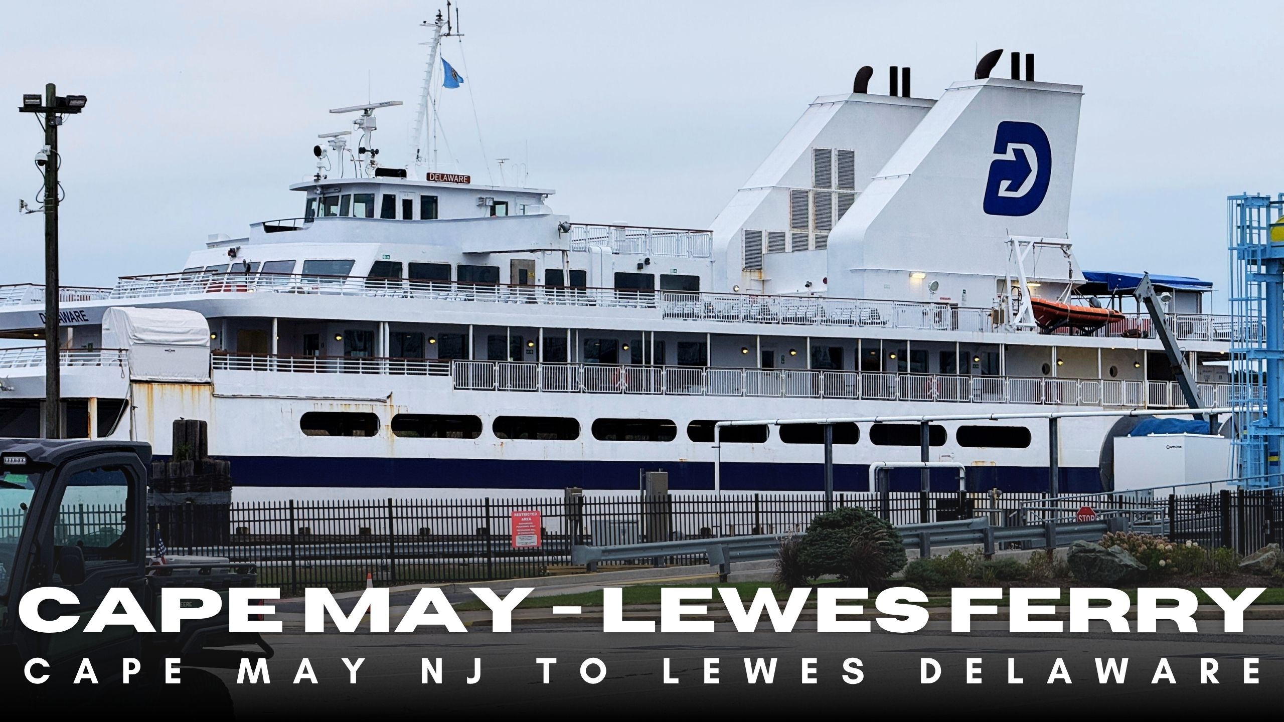 Cape May–Lewes Ferry Guide | Prices, Tips & What to Expect on the Ferry ...